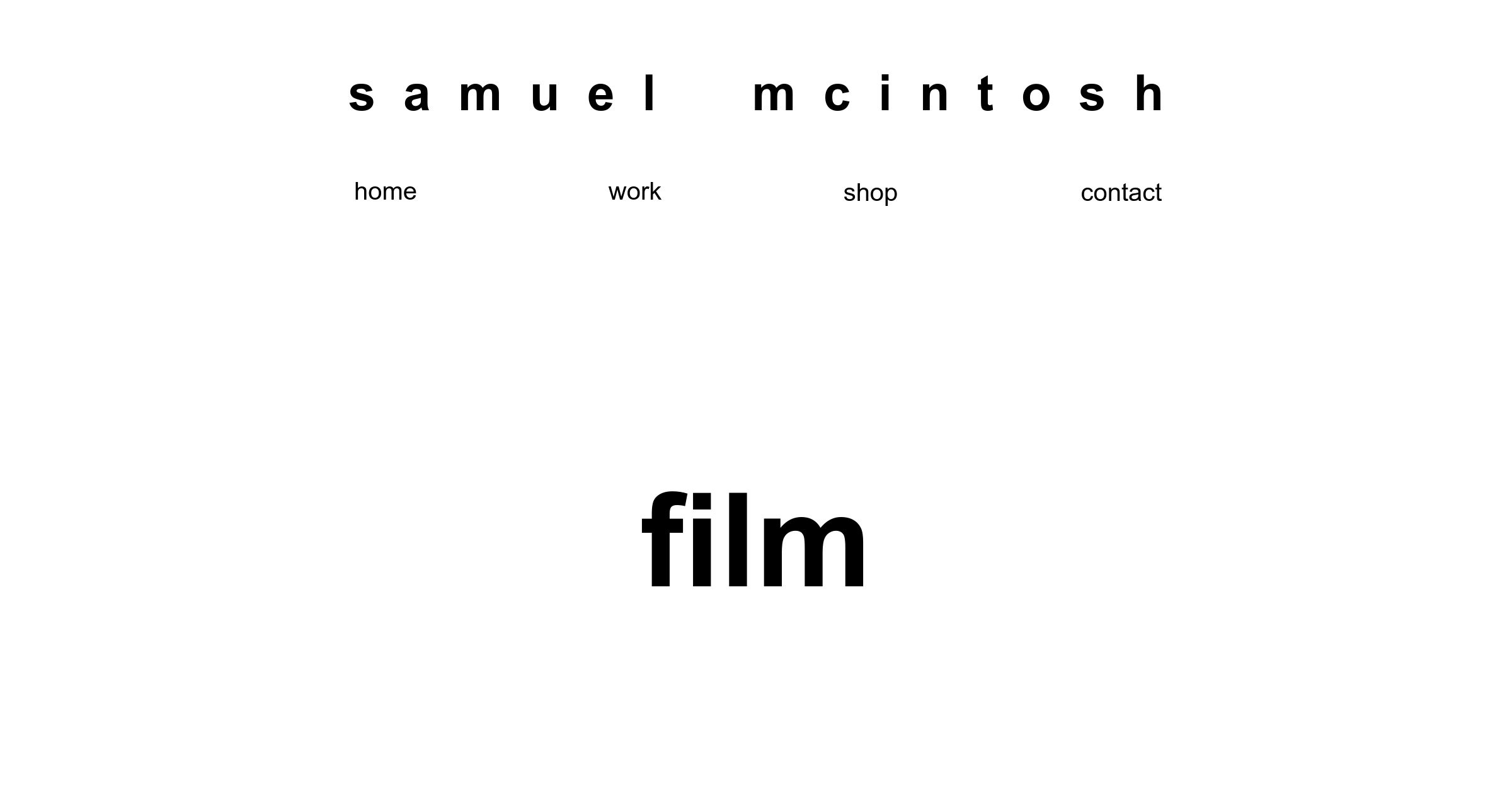 Samuel McIntosh | Independent Film Director, Writer & Producer